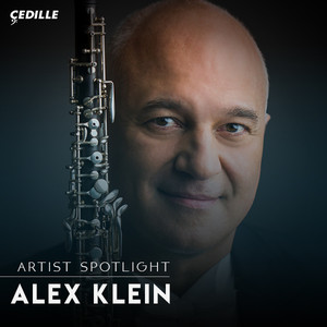 Artist Spotlight: Alex Klein - Cedille Records